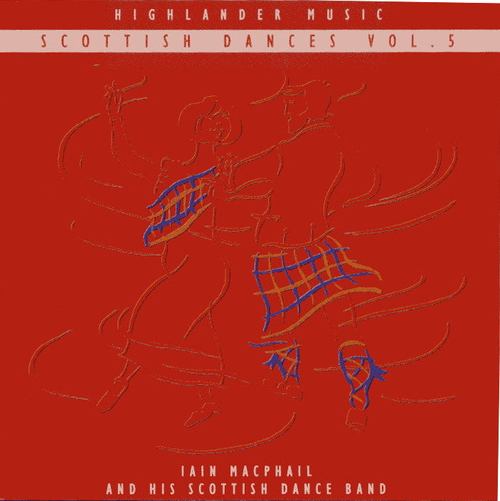 Iain MacPhail & his Scottish Dance Band Scottish Dances Vol 5 CD