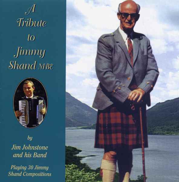 Jim Johnstone - A Tribute To Jimmy Shand | Scottish Accordion Music CD